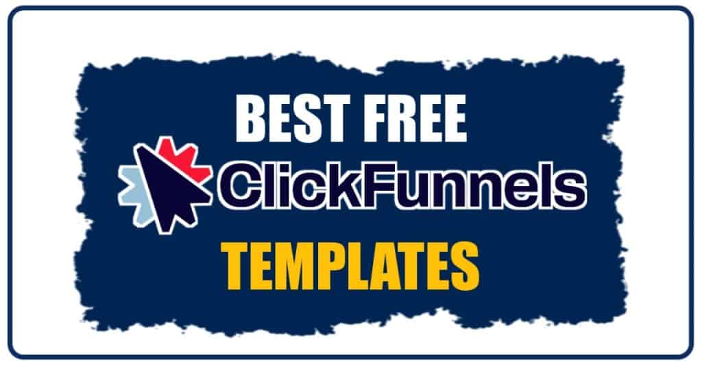 49+ Best FREE ClickFunnels Templates (Beautiful Downloads)