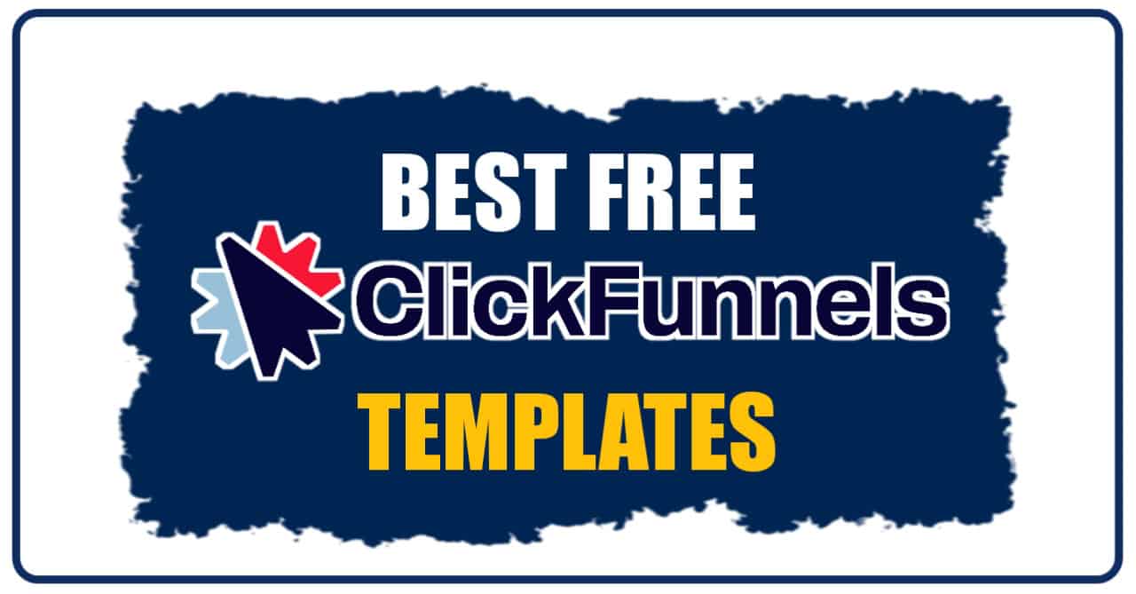 49+ Best FREE ClickFunnels Templates (Beautiful Downloads)